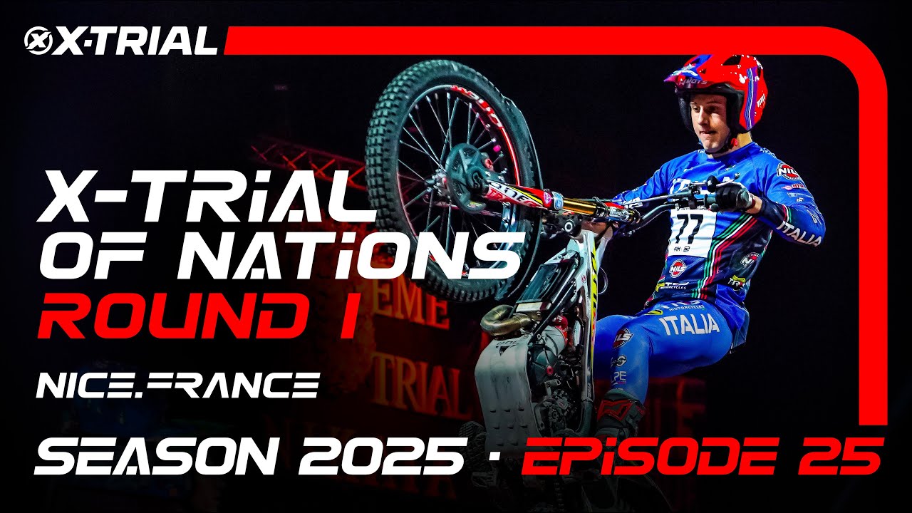 S25 - E25 | 2025 X-TRIAL OF NATIONS 🇫🇷 (France) | ROUND 1 - YouTube