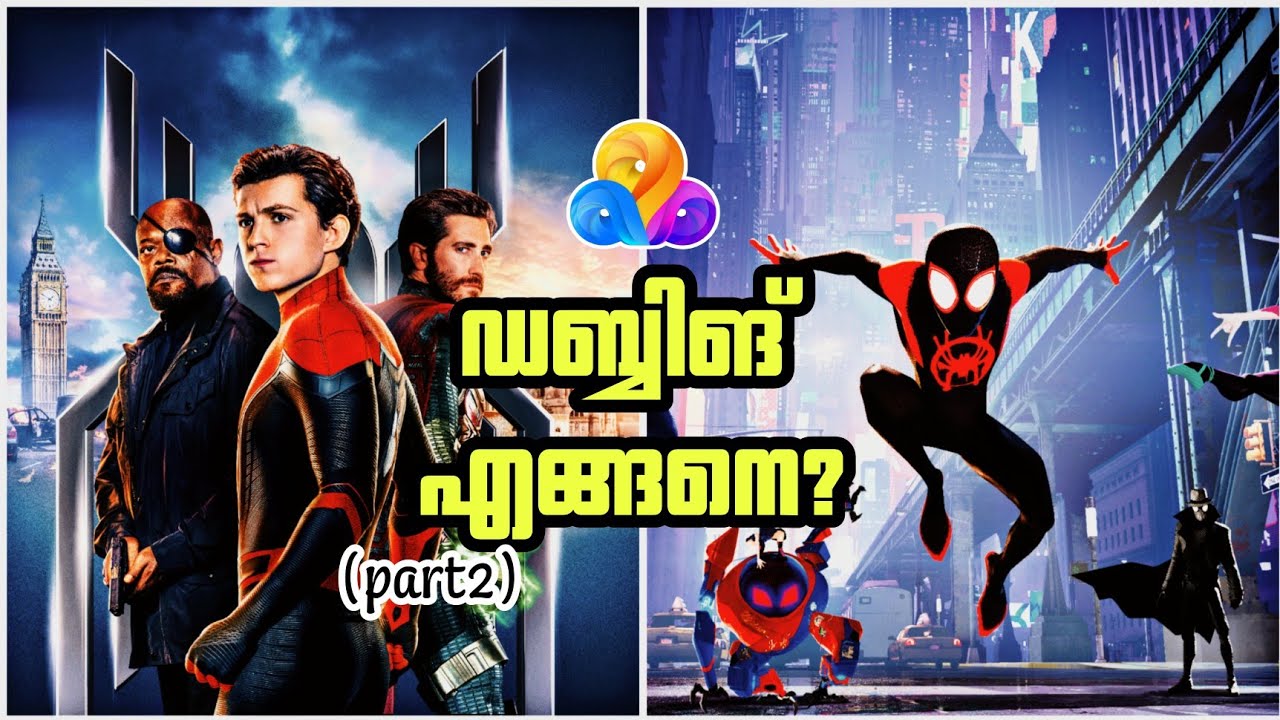 How Was The Dubbing of Spider-Man Far From Home And Into The ...