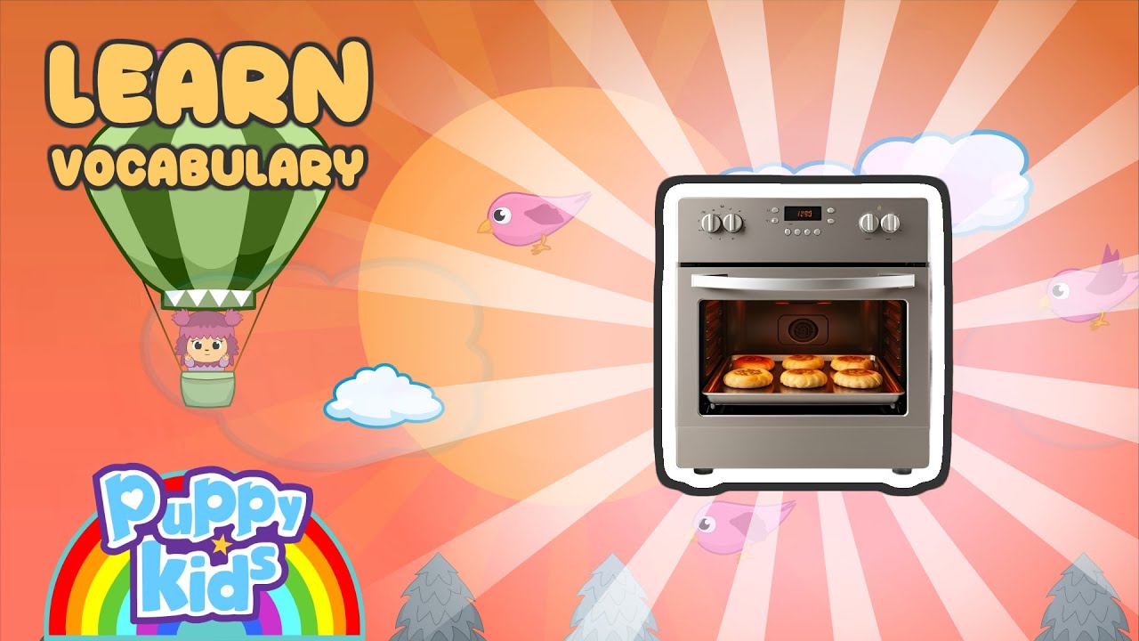 "OVEN" Kids Learning Word Vocabulary | Educational | Puppy Kids - YouTube