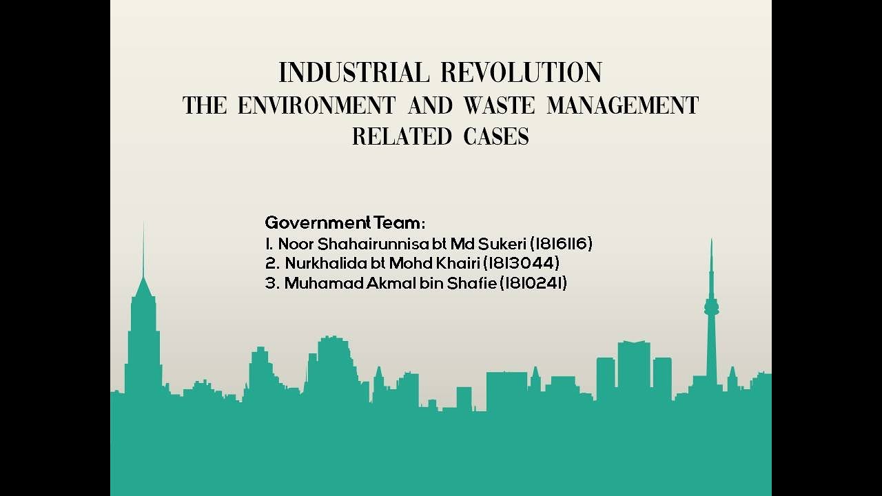Industrial revolution: The environmental and waste management related ...