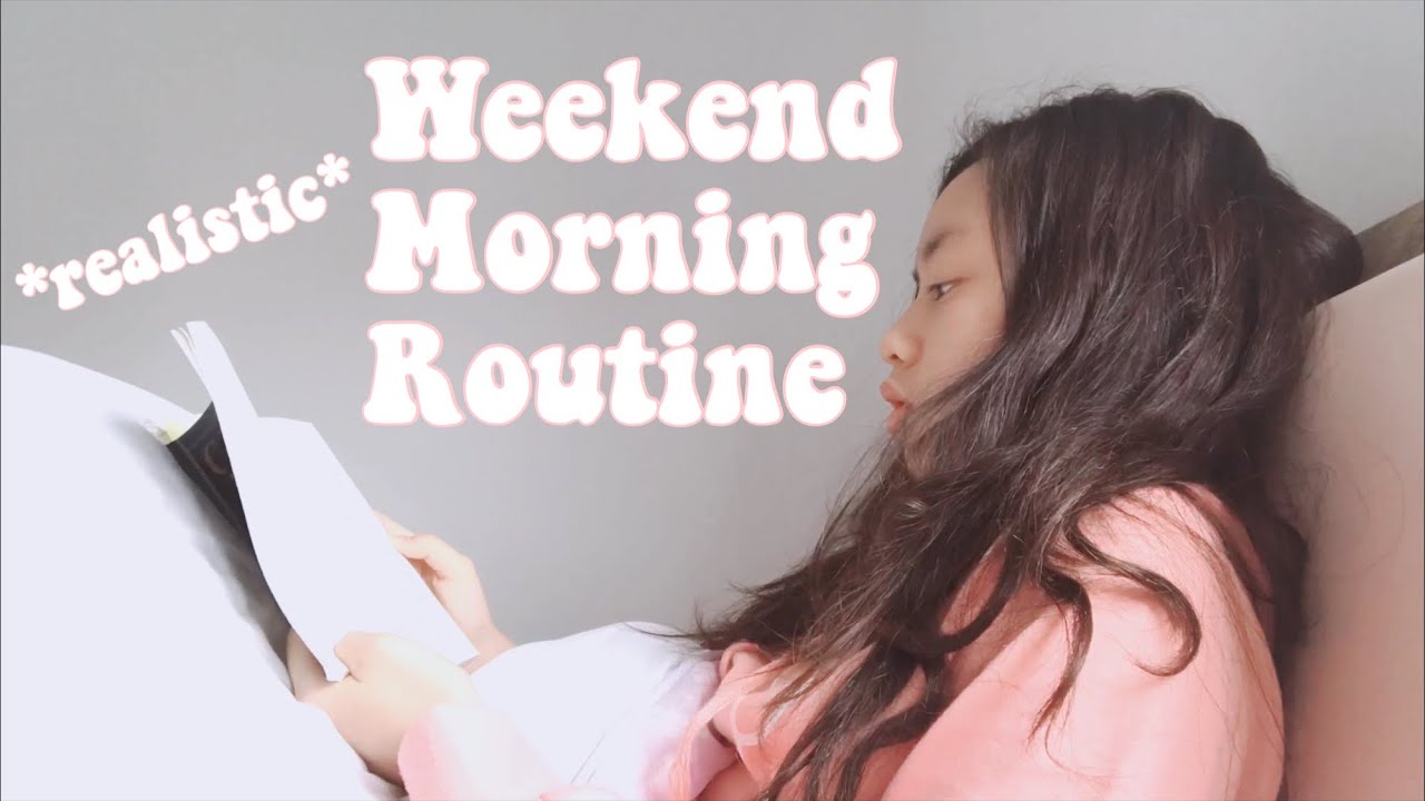 Weekend Morning Routine - YouTube