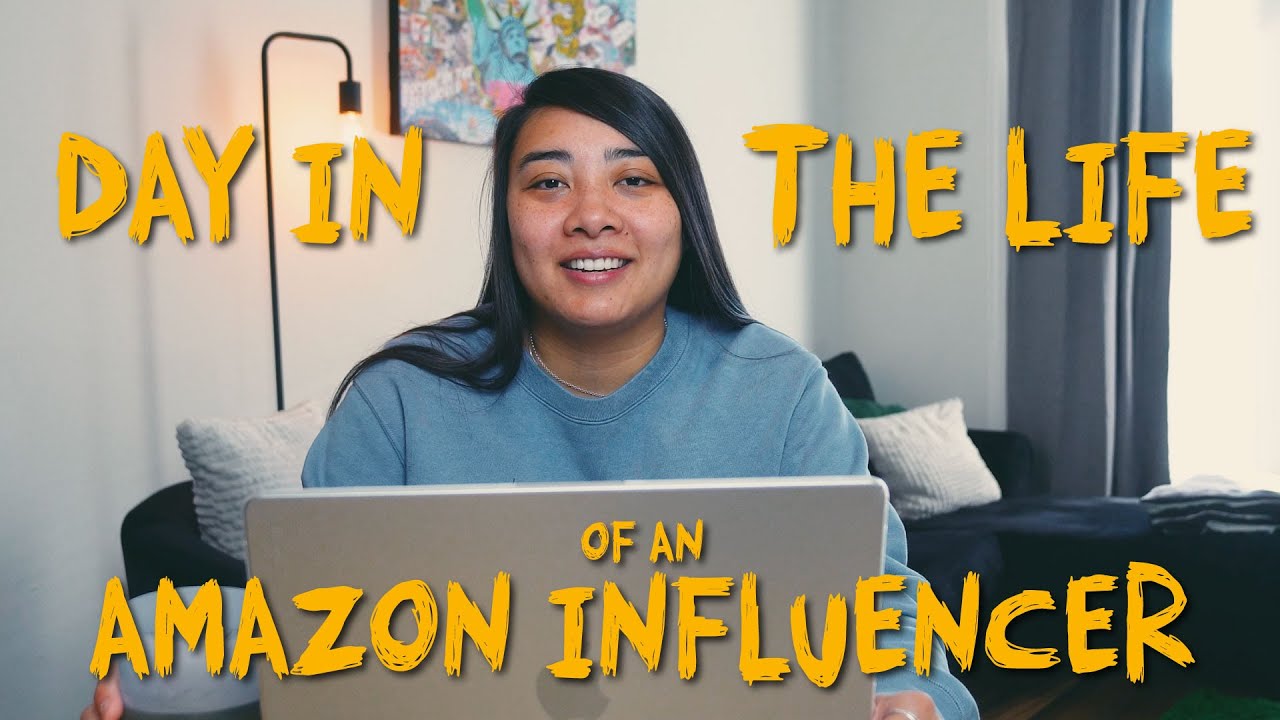 Inside the Life of an Amazon Influencer: A Day in My Journey! - YouTube