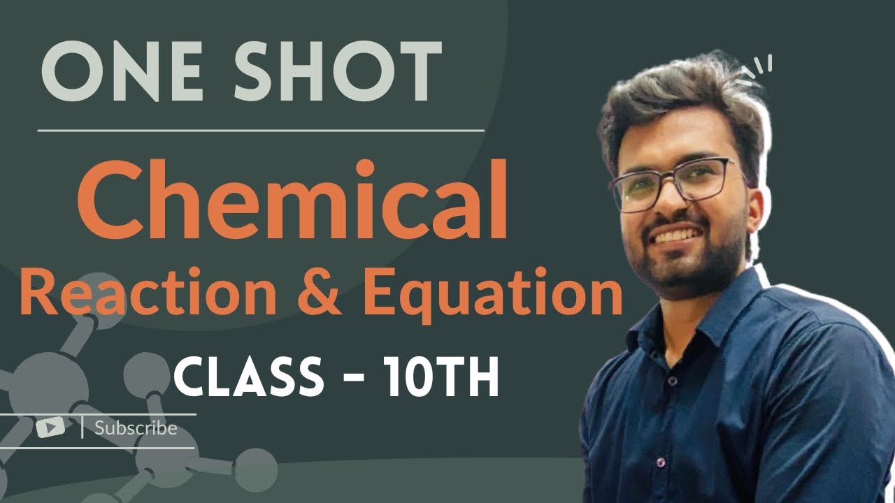 One Shot || Chemical reaction and equation || class 10 board exam - YouTube