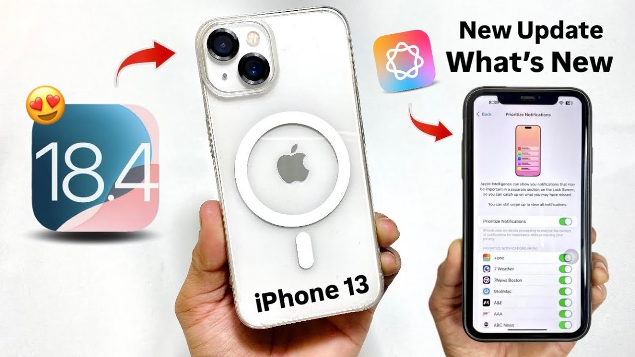 iOS 18.4 on iPhone 13 - What’s New - IOS 18.4 New Features & Changes on ...