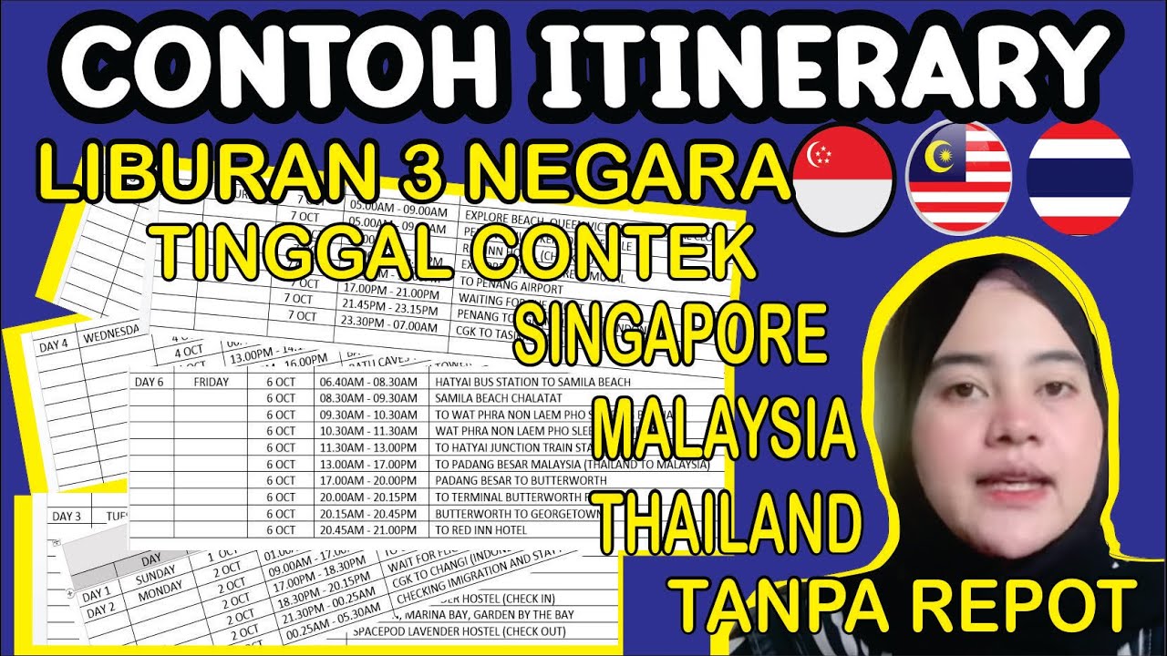 CONTOH ITINERARY LENGKAP LIBURAN 3 NEGARA SINGAPORE MALAYSIA THAILAND ...