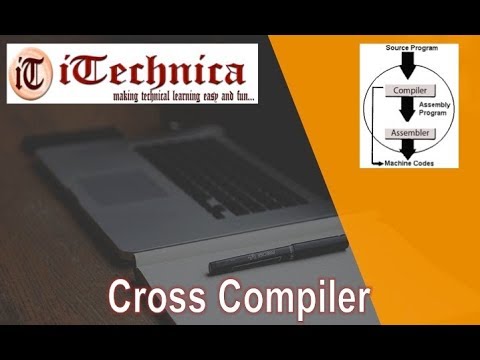 5. Cross Compiler - YouTube