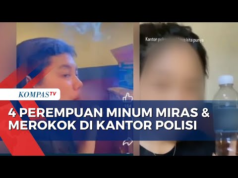 Viral Video 4 Perempuan Minum Miras dan Merokok di Kantor Polisi