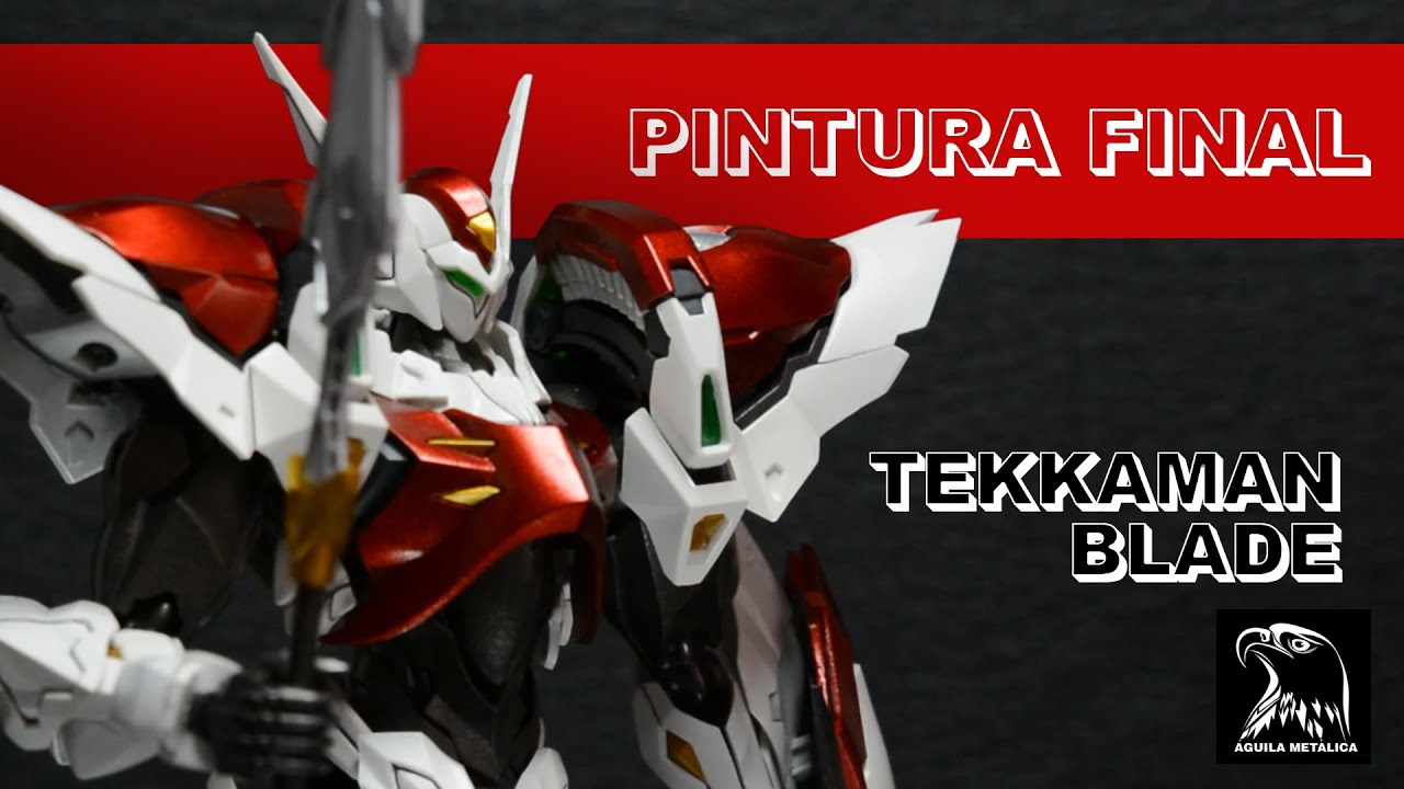 Tekkaman Blade - Pintura Final - Teknoman Blade - D-Boy - PARTE 6 - FINAL - YouTube
