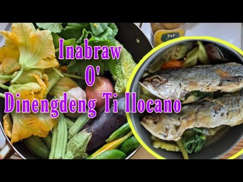 Cooking Ilocano Recipe Dinengdeng|| Inabraw Recipes - YouTube