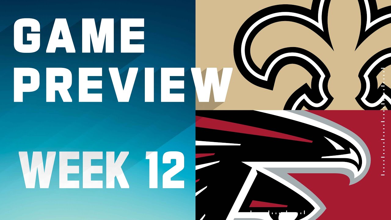 New Orleans Saints vs. Atlanta Falcons | 2023 Week 12 Game Preview ...
