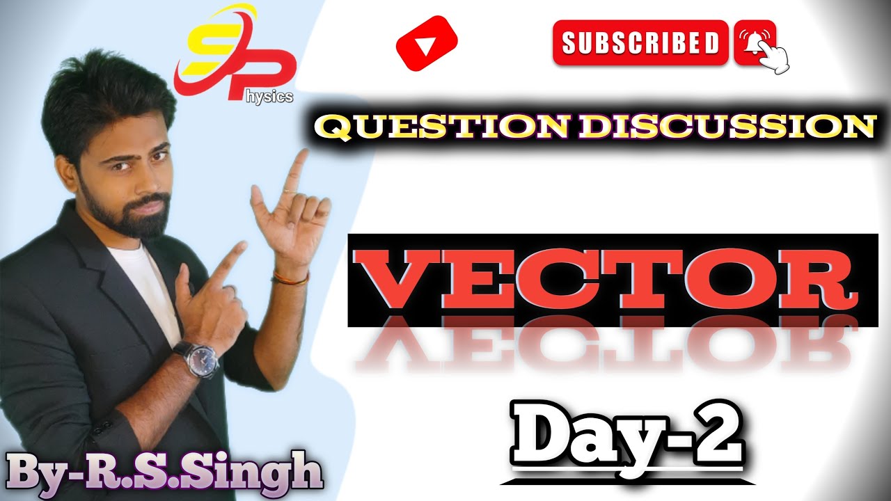 class 11th || Vector questions discussion - YouTube