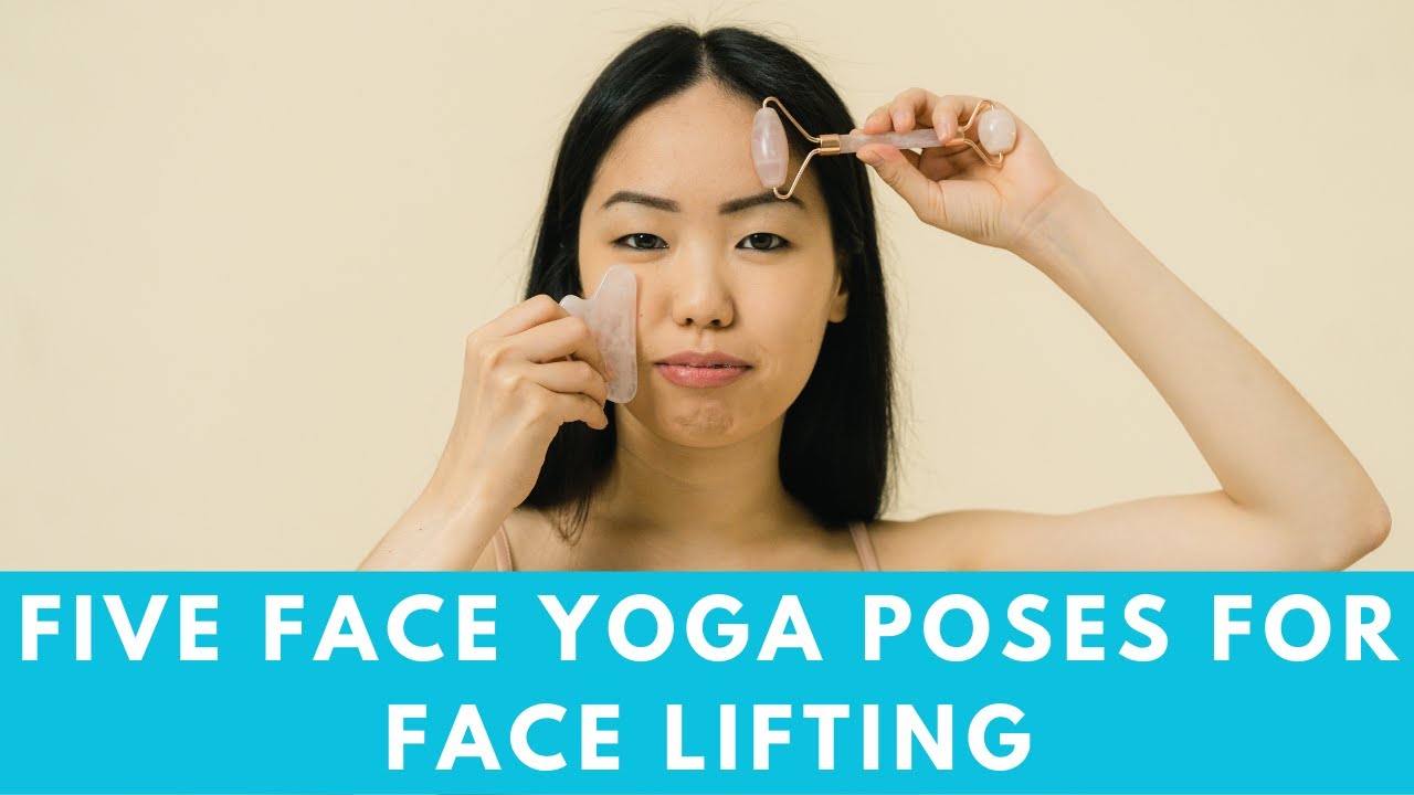 5 Face Yoga Poses For Face Lifting | Face Yoga | Yoga For All - YouTube