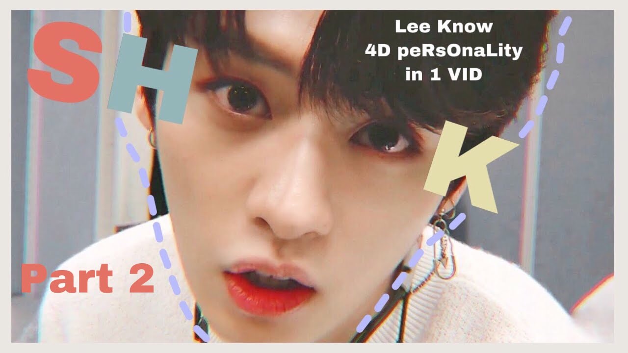 (Part 2) WHAT'S REALLY GOING ON INSIDE LEE KNOW's HEAD - YouTube