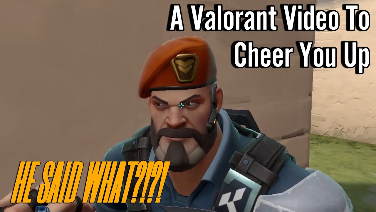 A Funny Valorant Video To Cheer You Up | Valorant Compilation 1 - YouTube