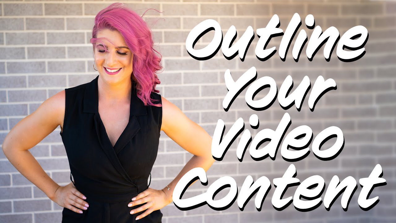 Planning Your Video Content | How to set yourself up for success before ...