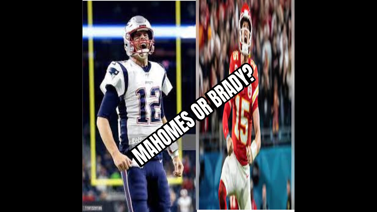 MAHOMES OR BRADY? GOAT DEBATE - YouTube