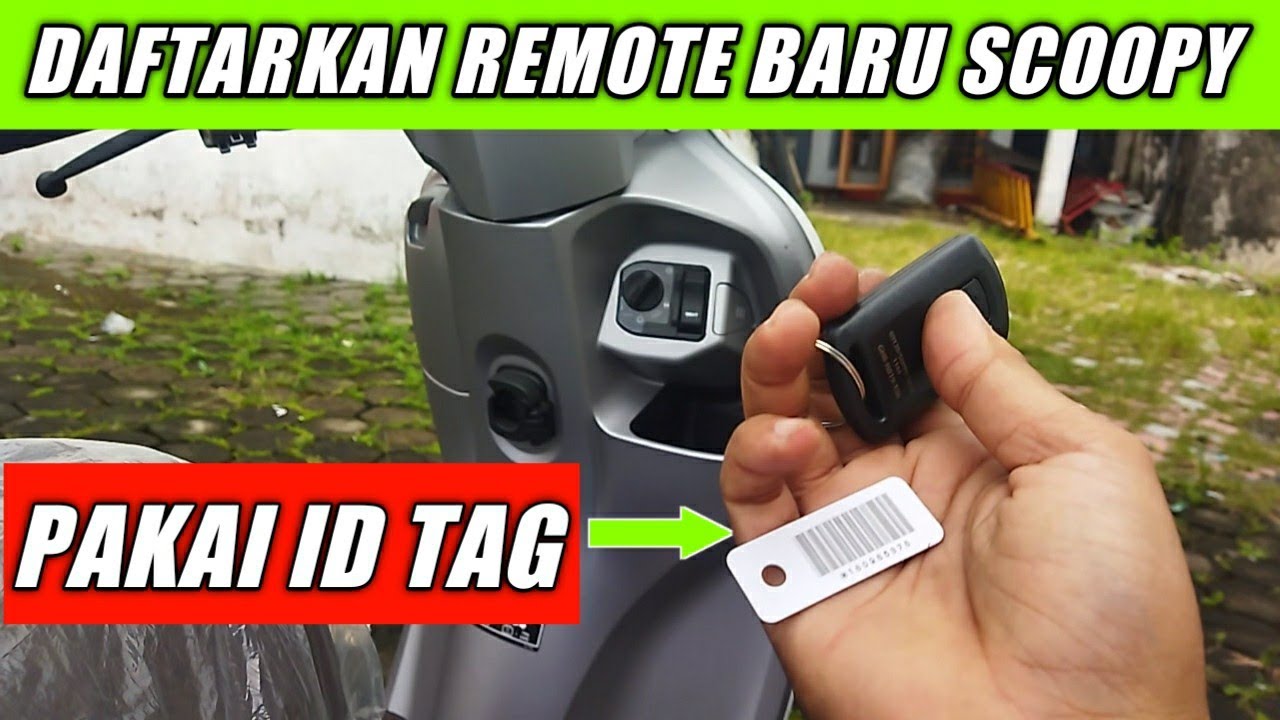 CARA DAFTARKAN REMOTE BARU SCOOPY PAKAI ID TAG - YouTube