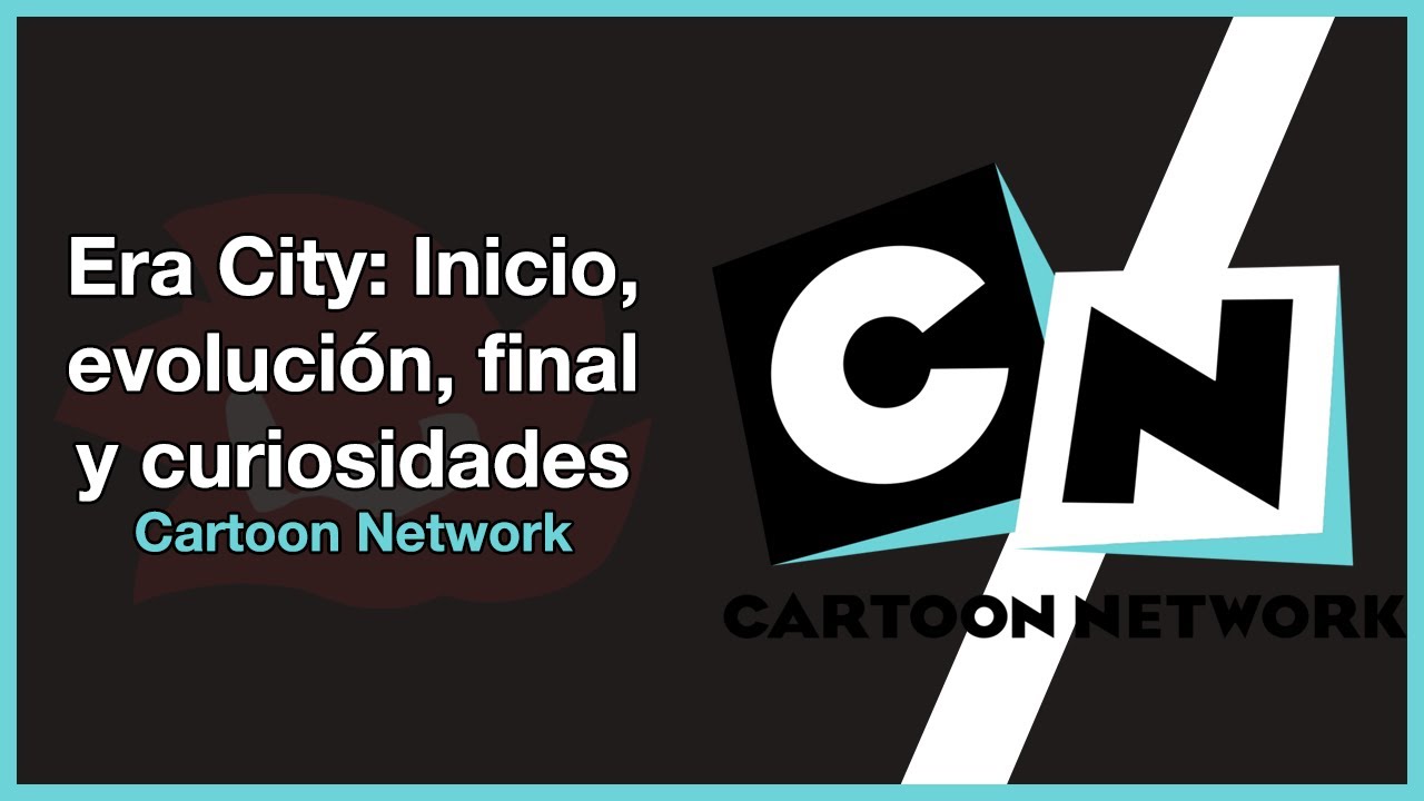 "Homenaje": Era City - Cartoon Network (Loquendo) - YouTube