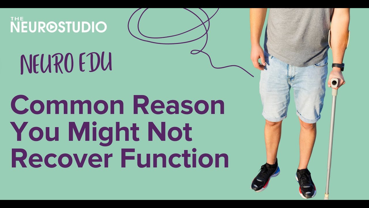 Learned Non Use - The Reason You Might NOT Recover Function - YouTube