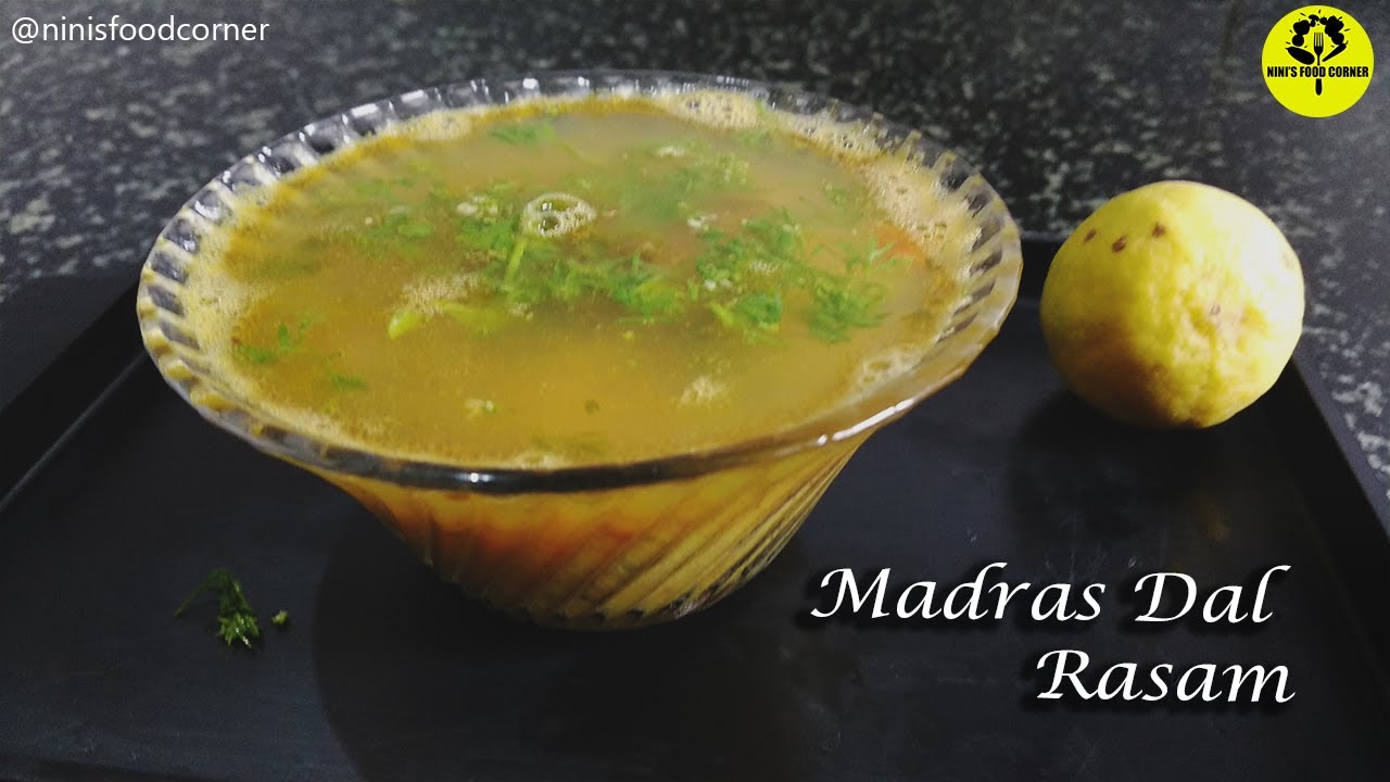 Madras Dal Rasam | Bele Rasam | Healthy and tasty Madras Rasam | Nini's ...