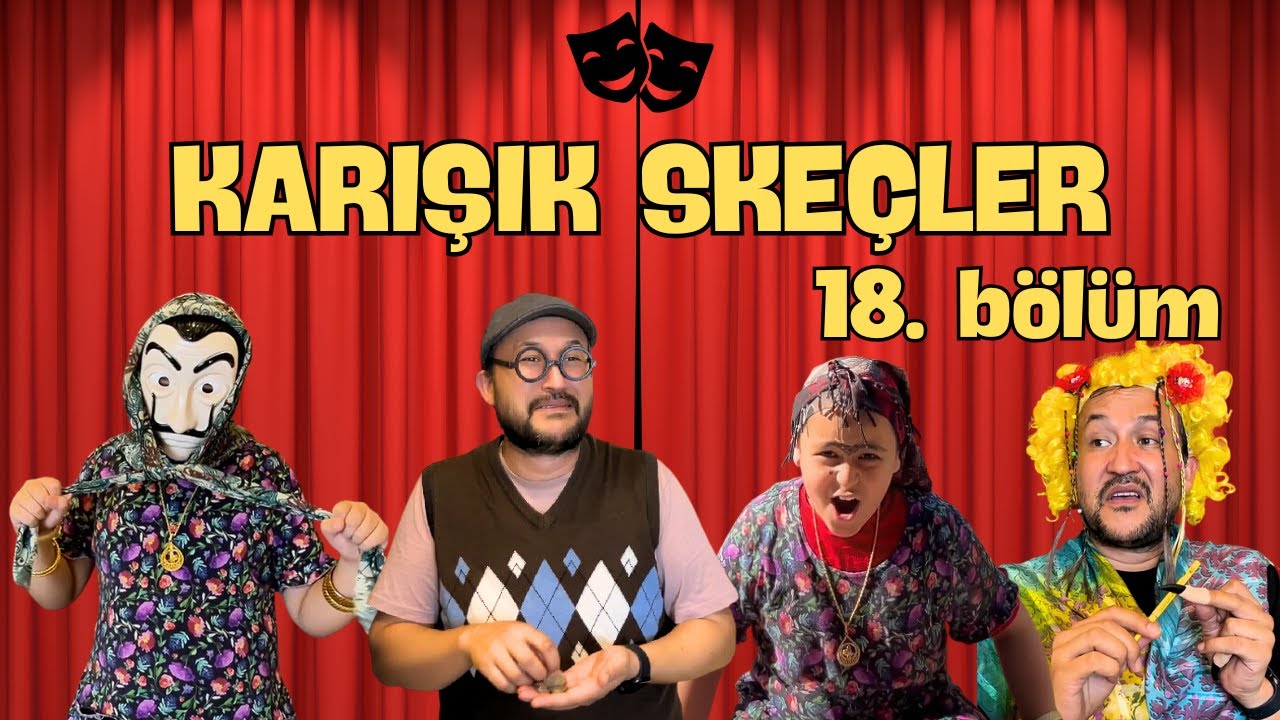 KARIŞIK KOMİK SKEÇLER 18: Gülmekten Kırılacaksınız! - YouTube