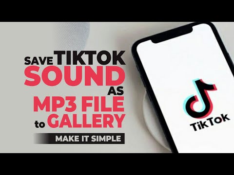 How to Save TikTok Sound as MP3 File to Android Phone Gallery