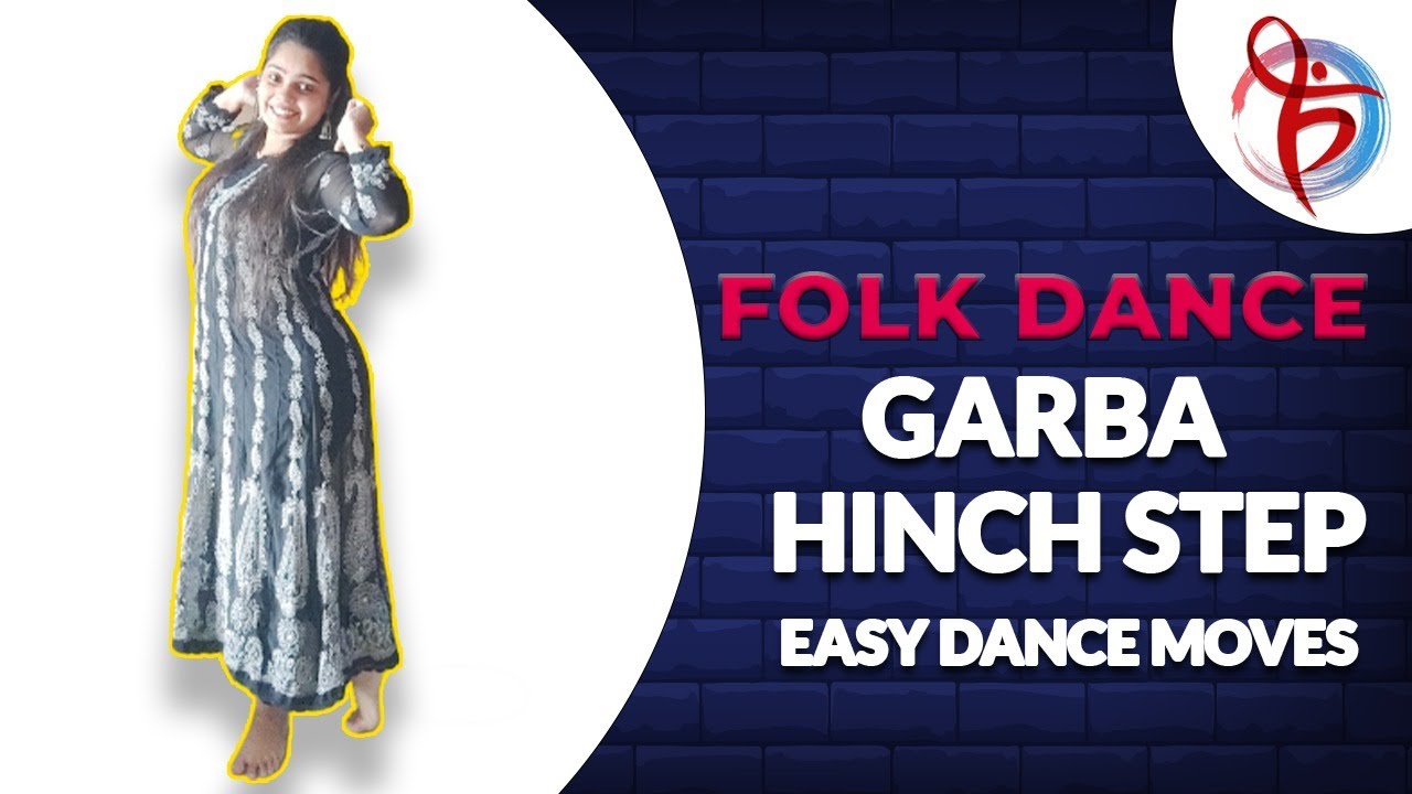 GARBA - HINCH STEP | Folk Dance | Fun Moves For Beginners | Easy Dance ...