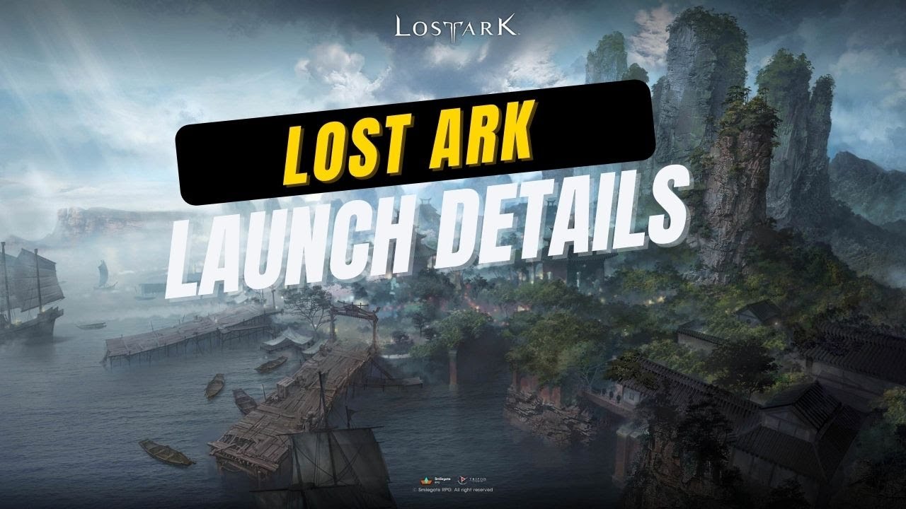 Lost Ark Launch Details - YouTube