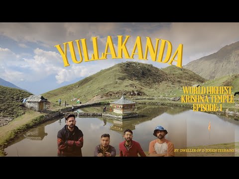 Yullakanda Epi-1 |world Highest Krishna Temple|Yullakanda Kinnaur ...