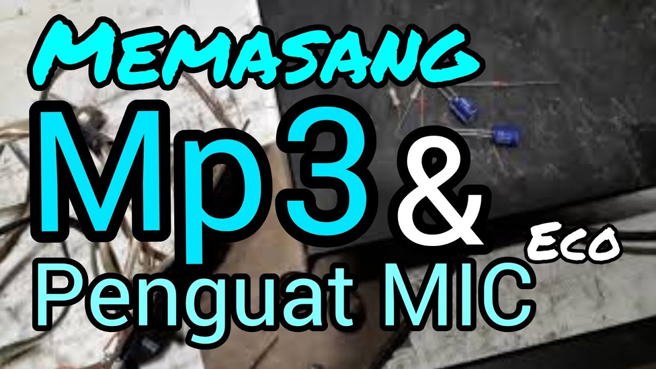 Cara memasang mp3 dan penguat mic dijital echo di amplifier - YouTube