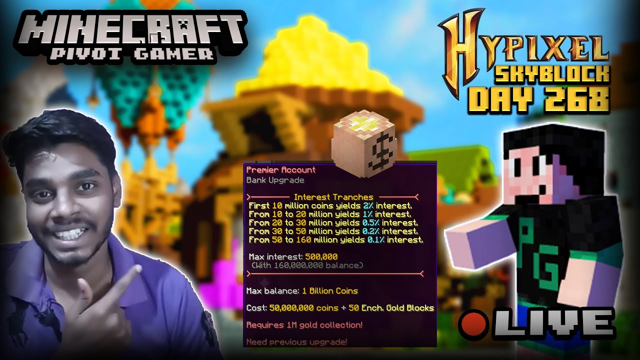 🔴Upgrading Bank to Premier Account 1B coins Limit | Minecraft Hypixel Skyblock Day 268 | HINDI ...