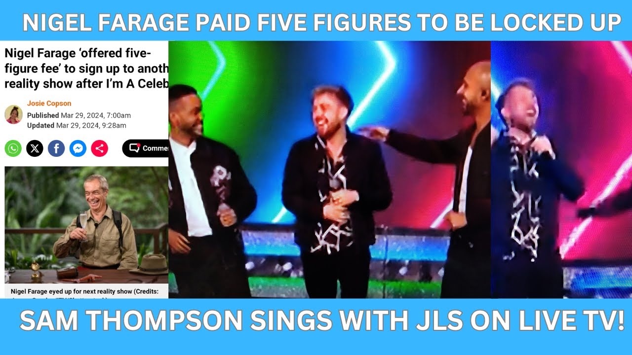 NIGEL FARAGE paid £££££ to be LOCKED in JAIL | SAM THOMPSON sings with ...
