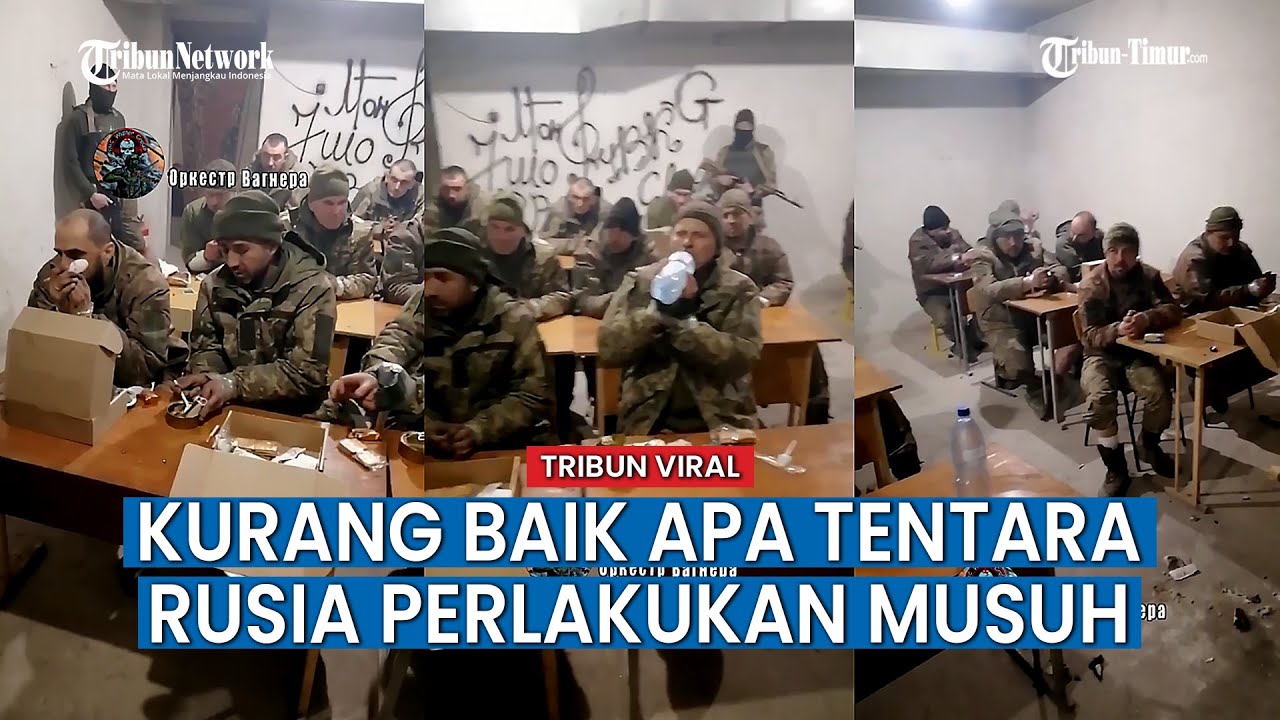 Tentara Bayaran Rusia Beri Makan Tentara Ukraina yang Serahkan Diri ...