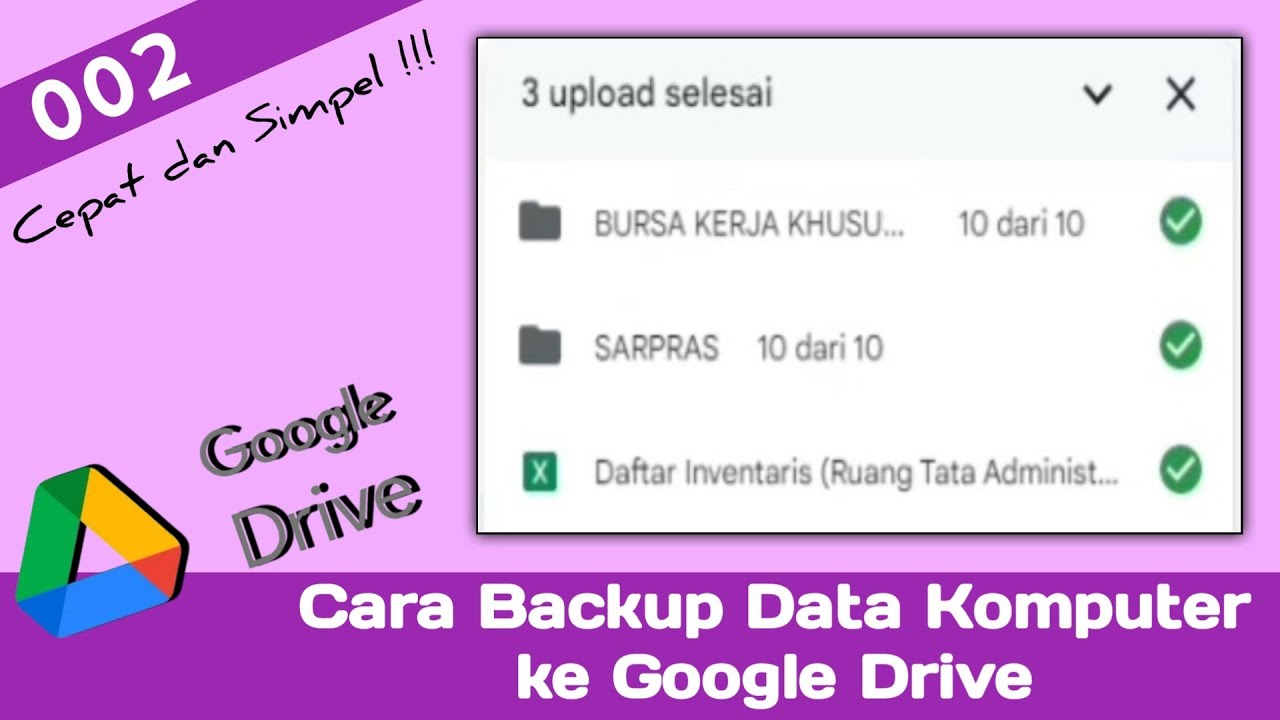 TUTORIAL | Cara Backup Data Komputer Ke Google Drive | Cepat & Simpel ...