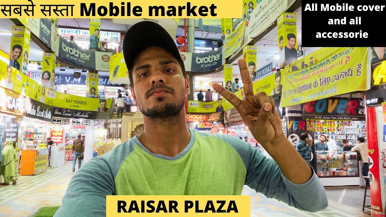 Rajasthan Ka Sabse Sasta || Mobile Market || Raisar Plaza ...