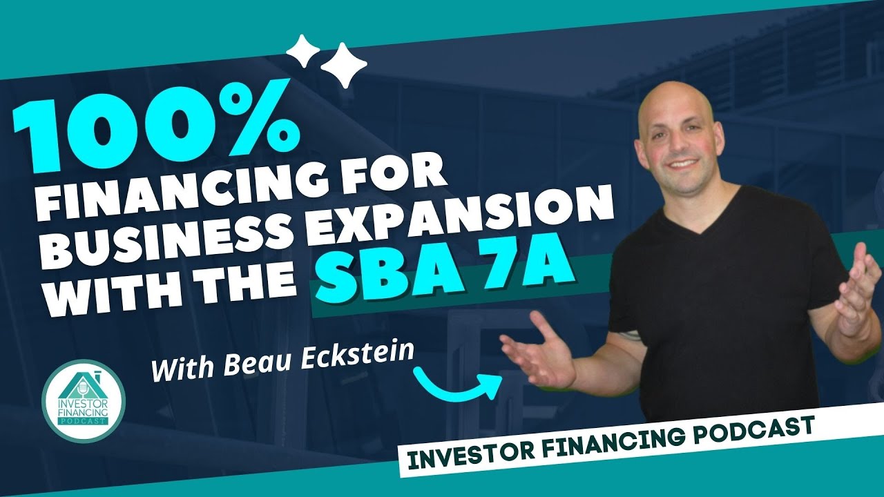 100% Financing for Business Expansion with the SBA 7(a) - YouTube