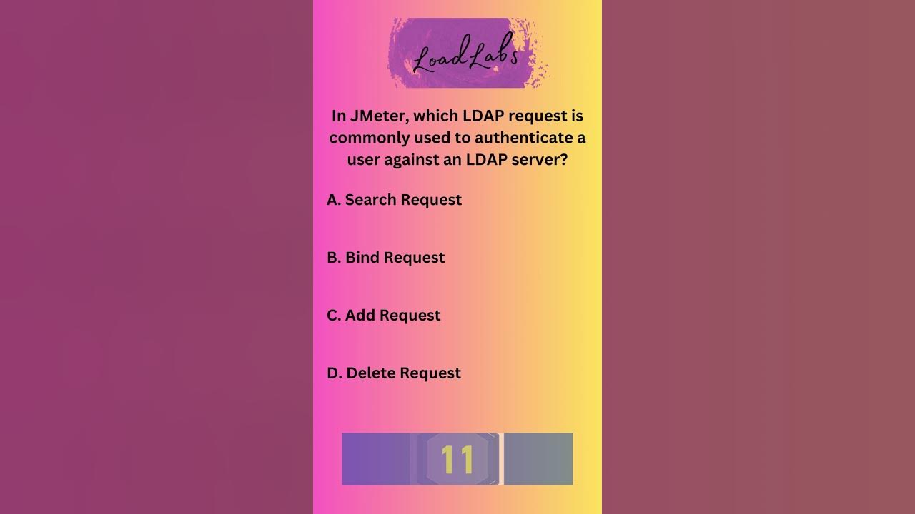 In Jmeter Which Ldap Request Is Commonly Used To Authenticate A User Against An Ldap Server
