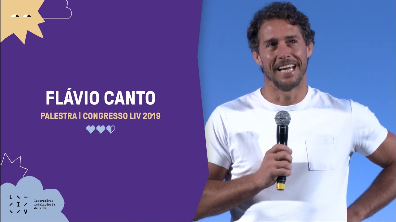 Flávio Canto sobre esporte e inteligência emocional | Congresso LIV ...