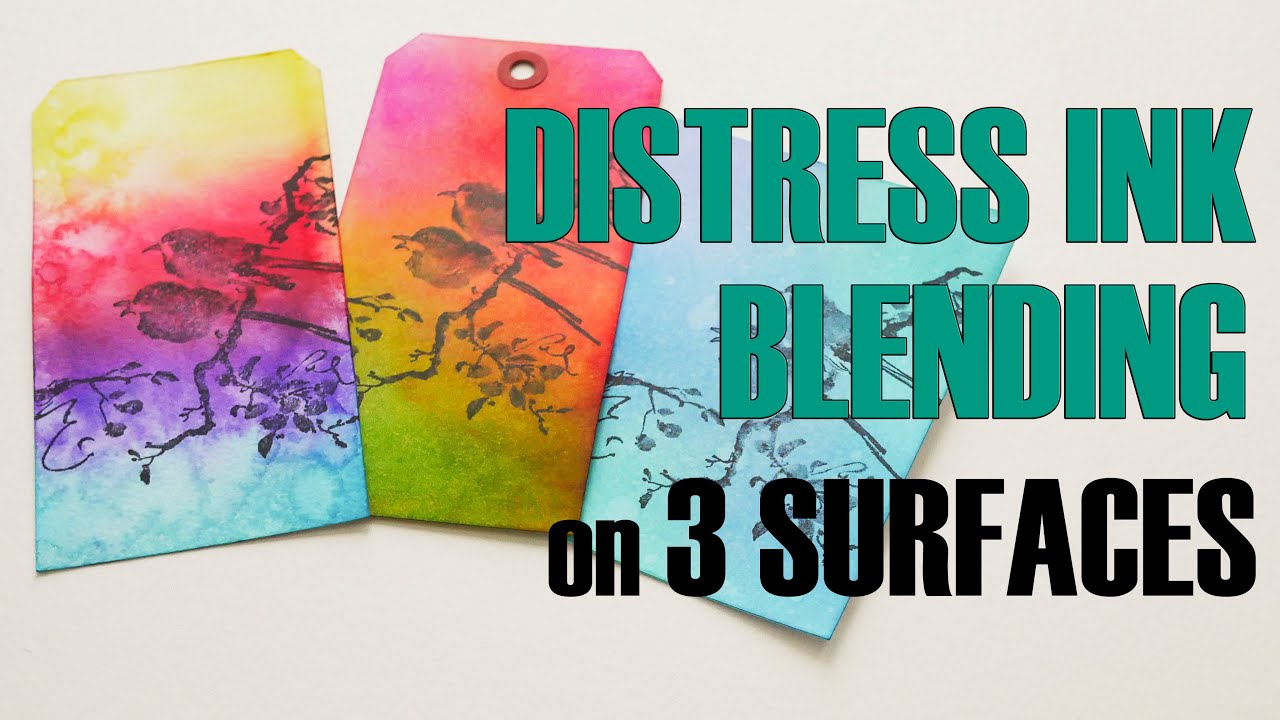 How To Blend Distress Ink on 3 surfaces | Creative Foundations Series ...