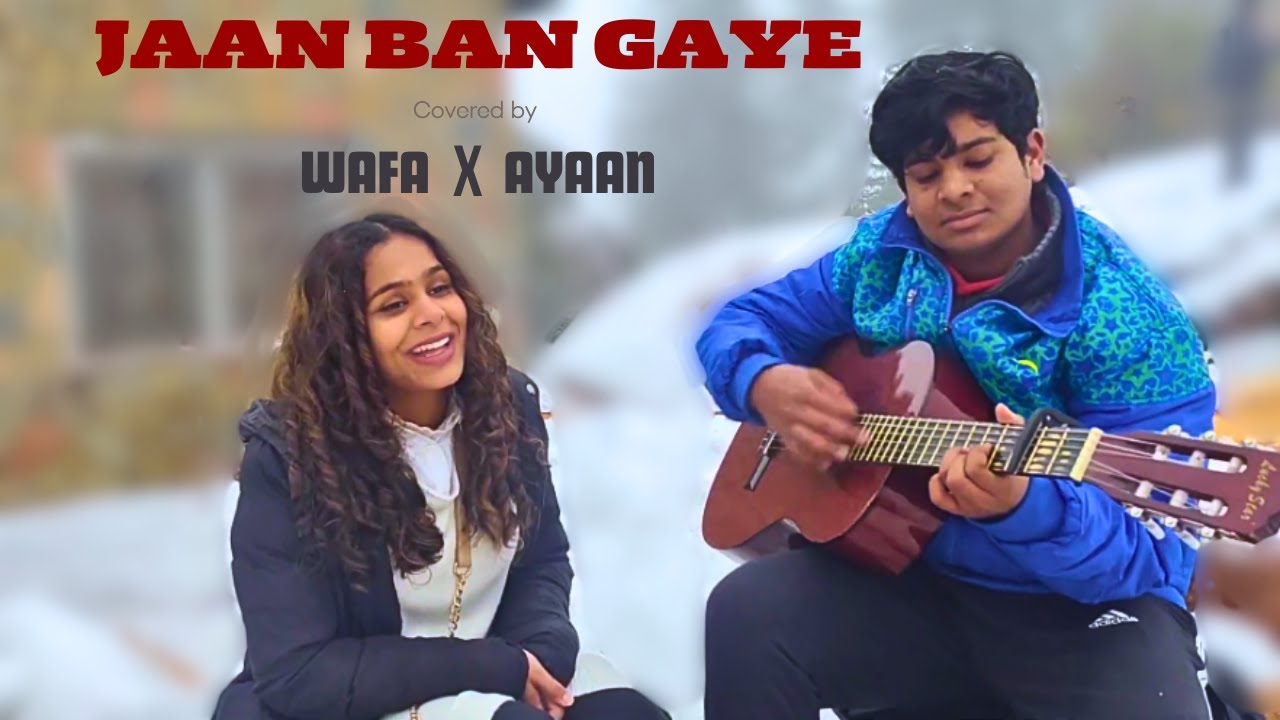 Jan ban gye | khuda Hafiz Guitar cover by Wafa and Ayaan - YouTube