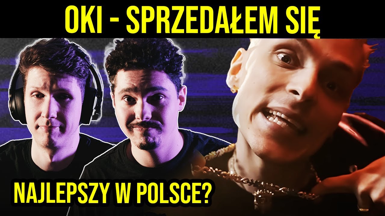 Muzycy ODKRYWAJĄ polski RAP | OKI - SPRZEDAŁEM SIĘ - YouTube