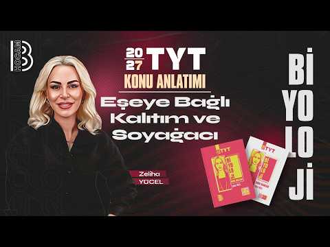 27) TYT Biyoloji - Eşeye Bağlı Kalıtım ve Soyağacı - Zeliha YÜCEL - 2027