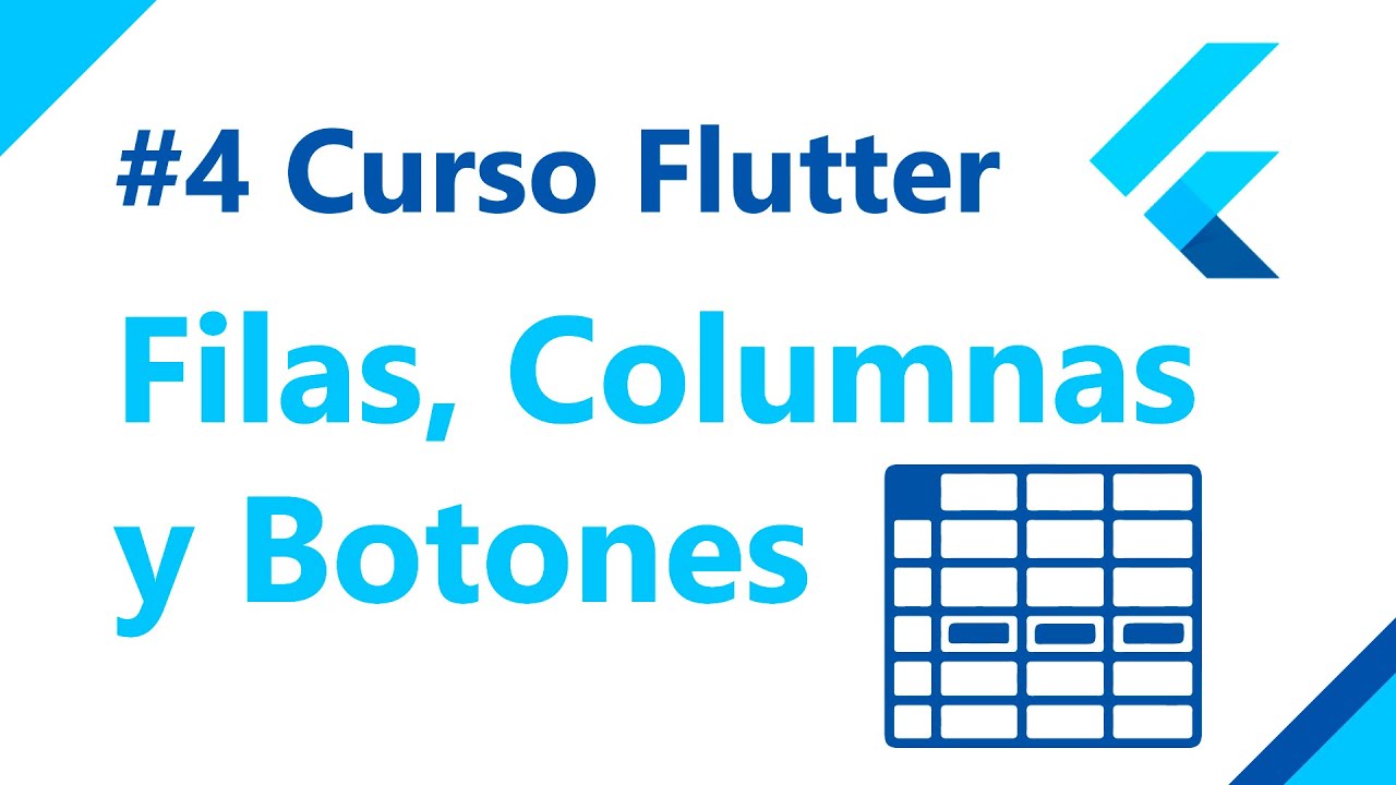 Aprender Flutter: #4 ⚡ Filas, Columnas y Botones 【 curso desde cero ...