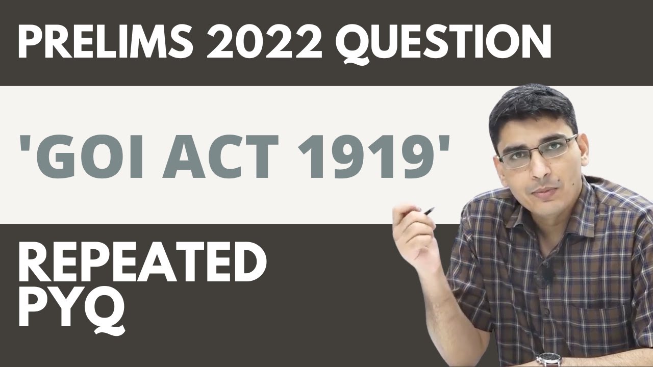 UPSC CSE Prelims 2022 Repeat PYQ Analysis - 'GOI ACT 1919' Question ...