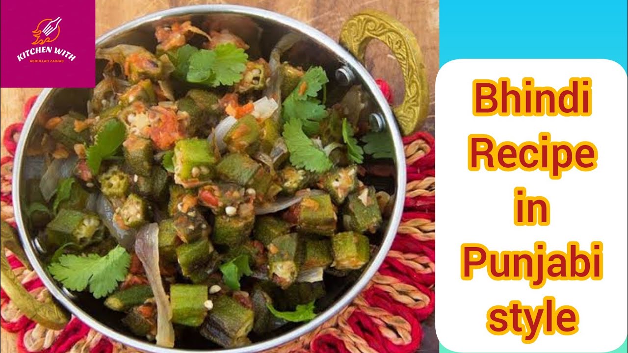 Bhindi pyaz recipe | in punjabi style |kitchen with Abdullah zainab ...
