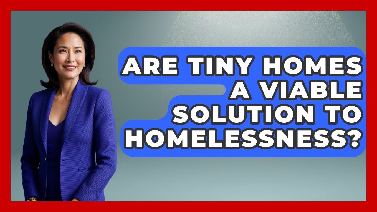 Are Tiny Homes A Viable Solution To Homelessness? - Law Enforcement ...