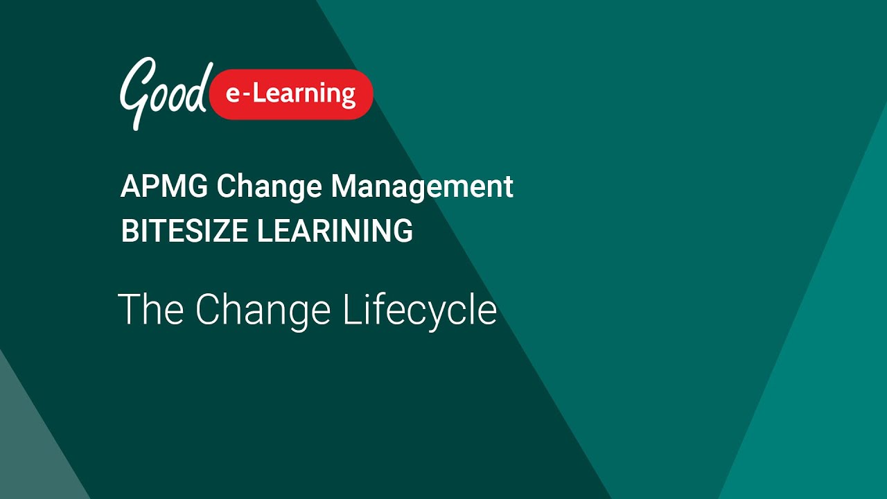Change Management: The Change Lifecycle (APMG Change Management) - YouTube