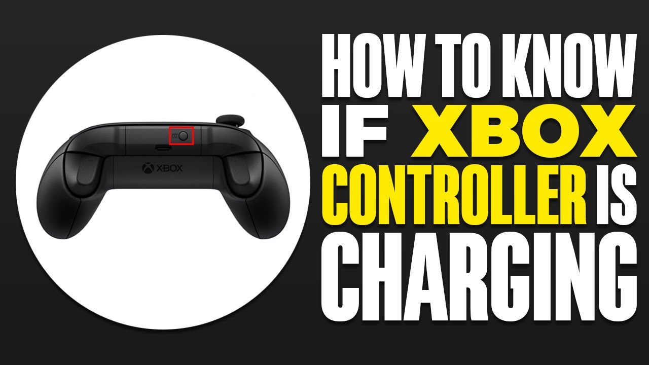 How To Know If Xbox Controller Is Charging (2025) - YouTube