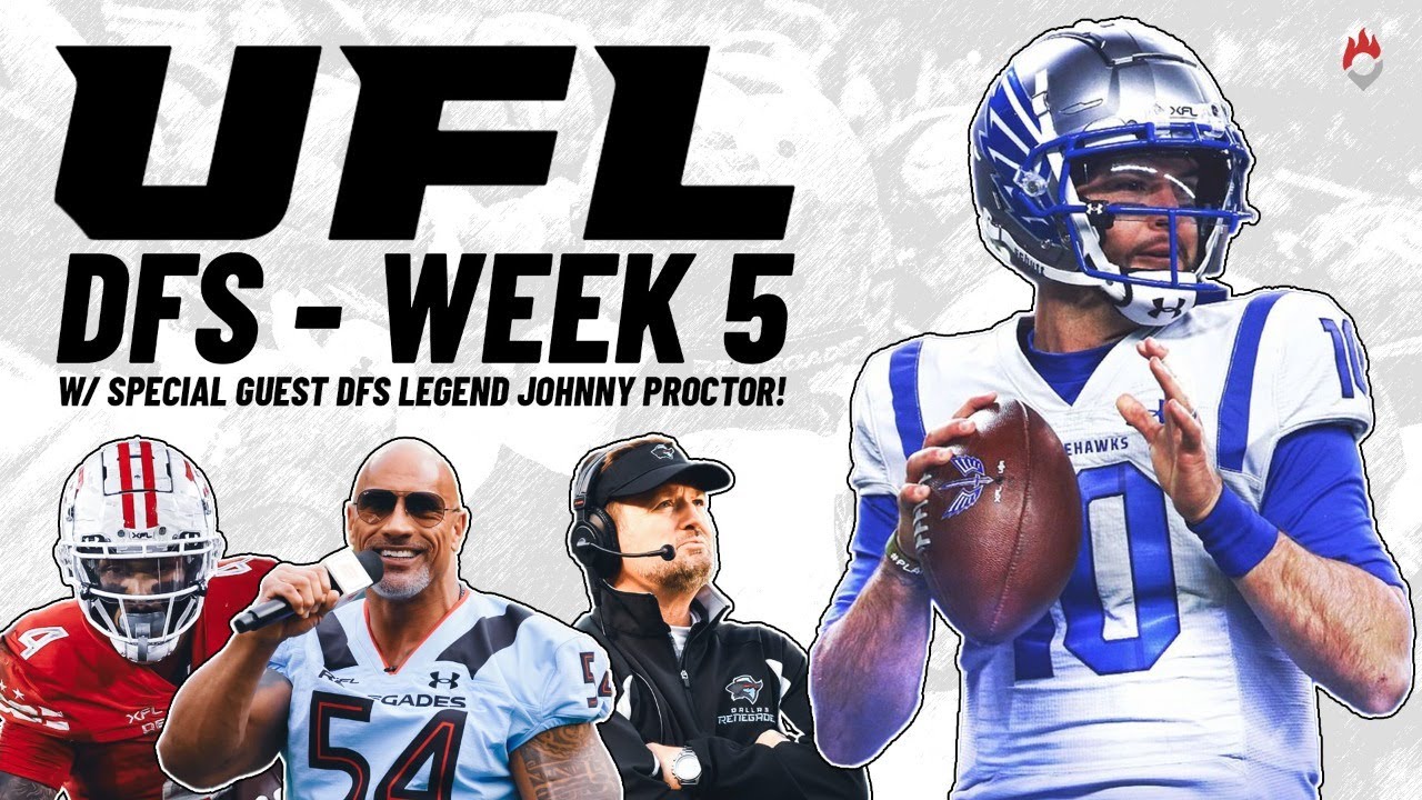 UFL Week 5 DraftKings DFS Strategy | FT. DFS Legend Johnny Proctor - YouTube