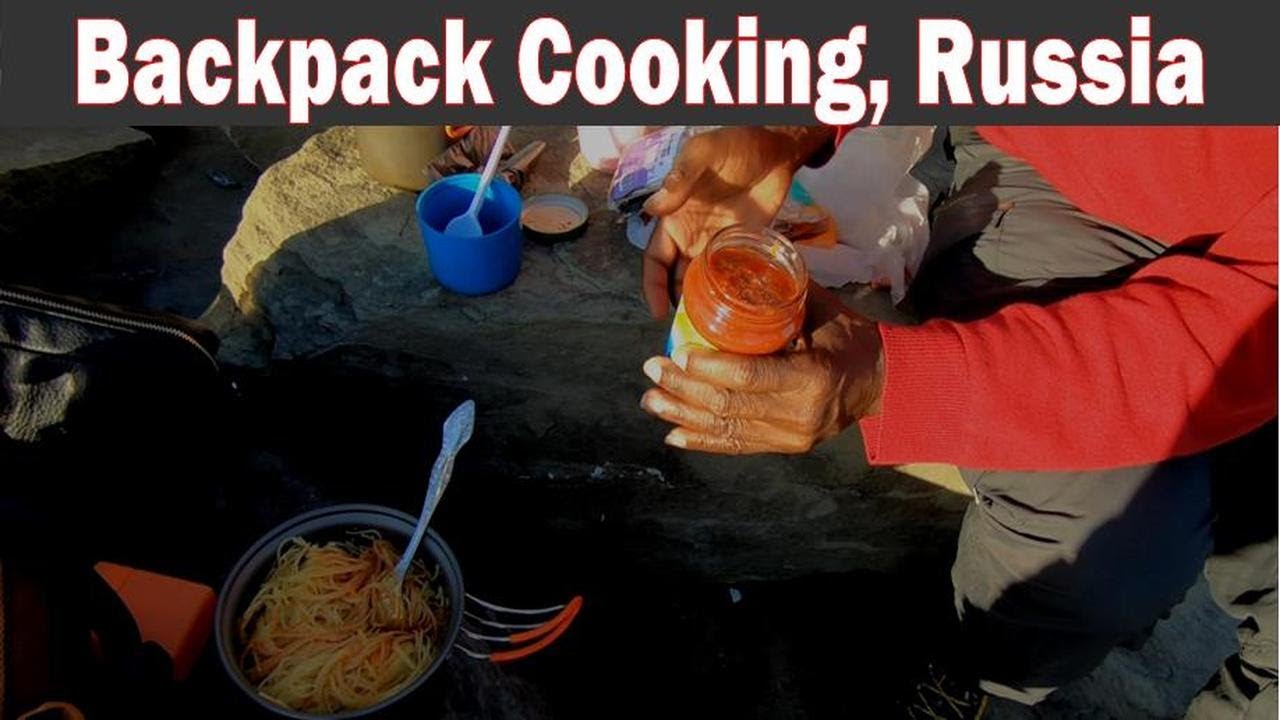 Camping Meals: How To Cook Pasta Fast (Backpack cooking in Russia ...